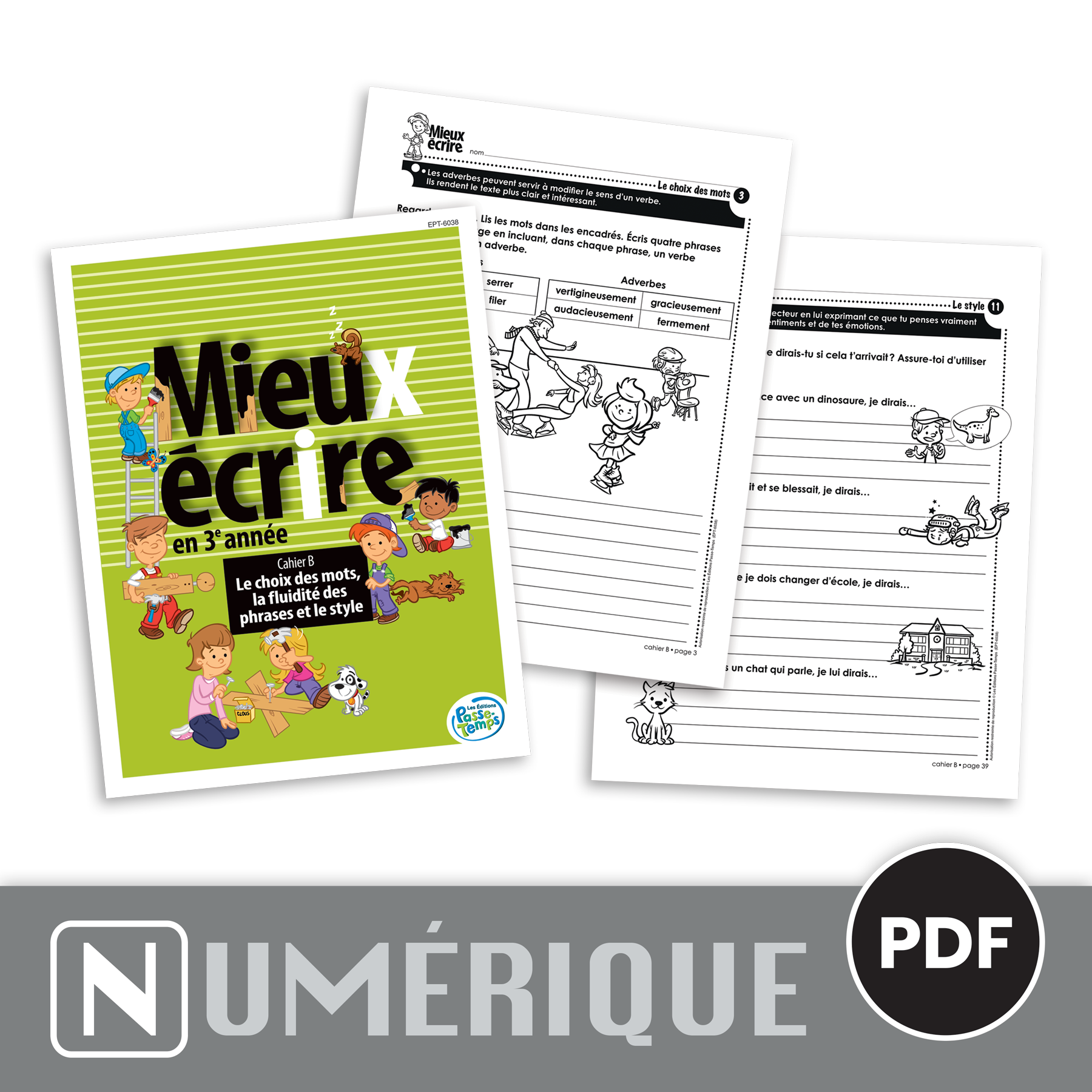 Mieux écrire - 3e année - Cahier B - Version numérique – Les Éditions ...